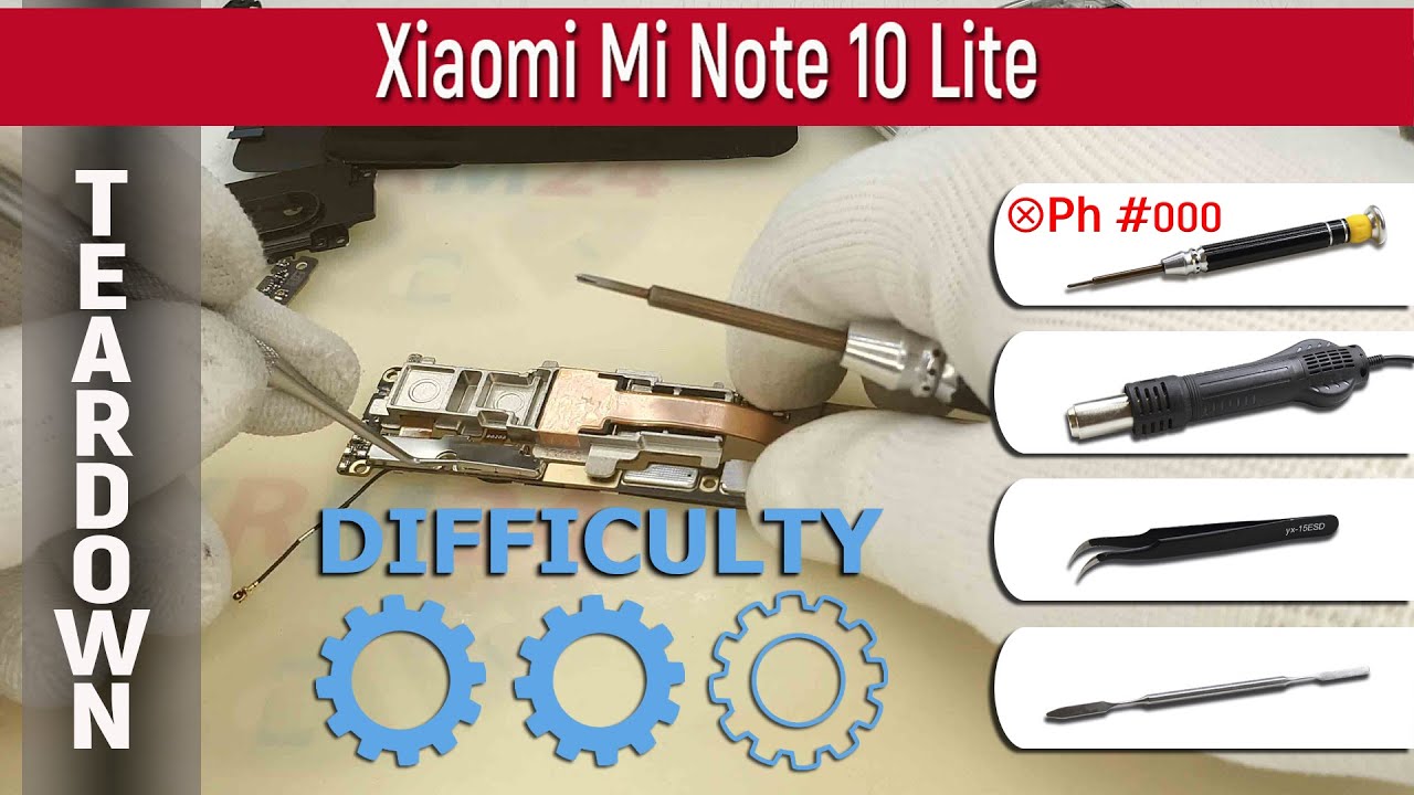Xiaomi Mi Note 10 Lite (M2002F4LG) 📱 Teardown Take apart Tutorial - YouTube