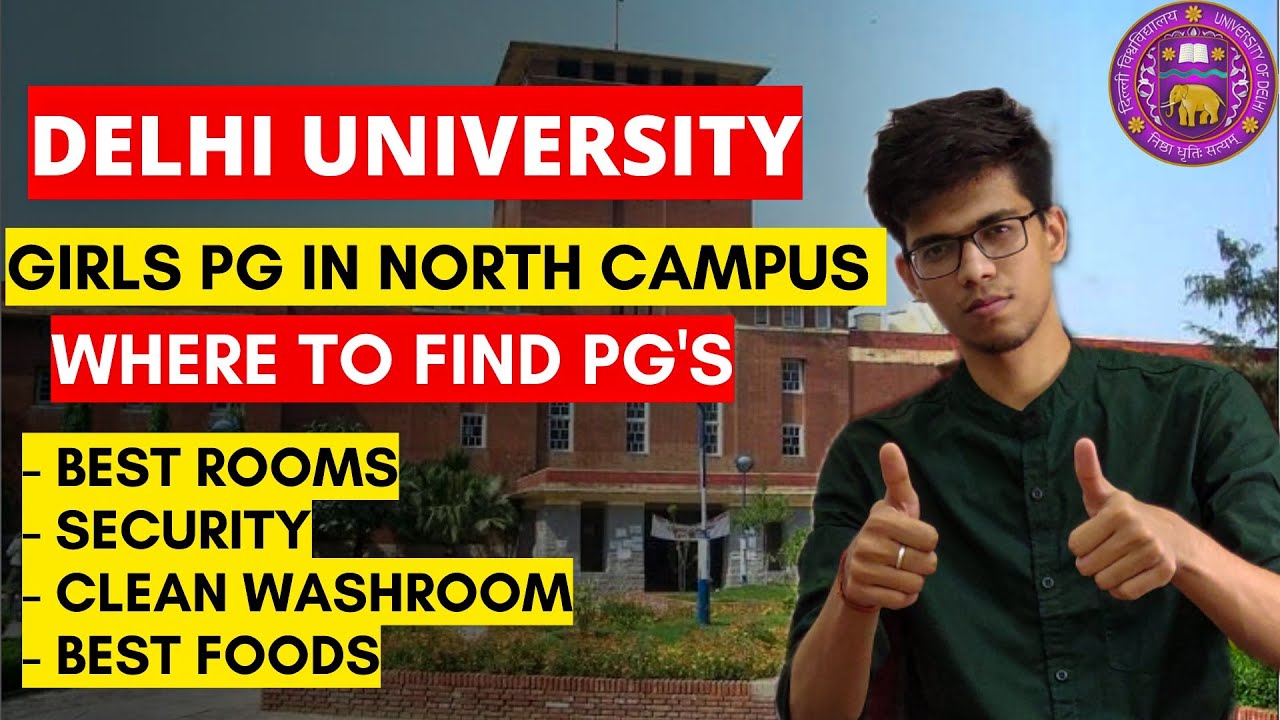 DU girls pg in north campus| Which area to find| Delhi University girls ...