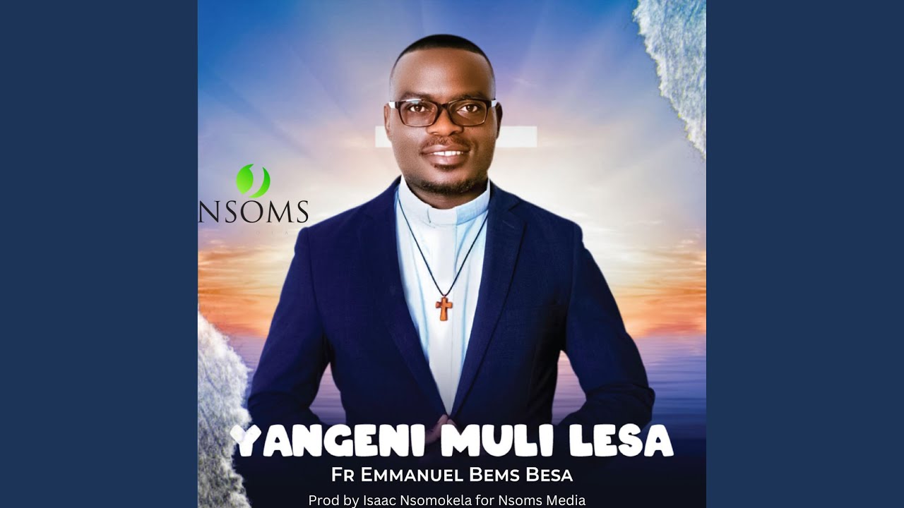 Fr Emmanuel Bems Besa (Keep Faith) (feat. Phill Music) - YouTube