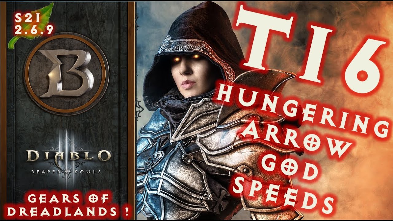 Diablo 3 S21 Demon Hunter Hungering Arrow T16 God Speeds Build 2.6.9 ...