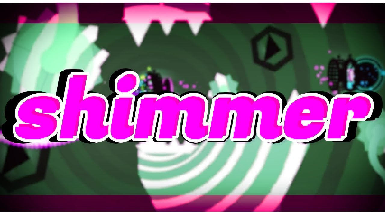 shimmer 100% (Top 90) (First in Israel) | Geometry Dash - YouTube