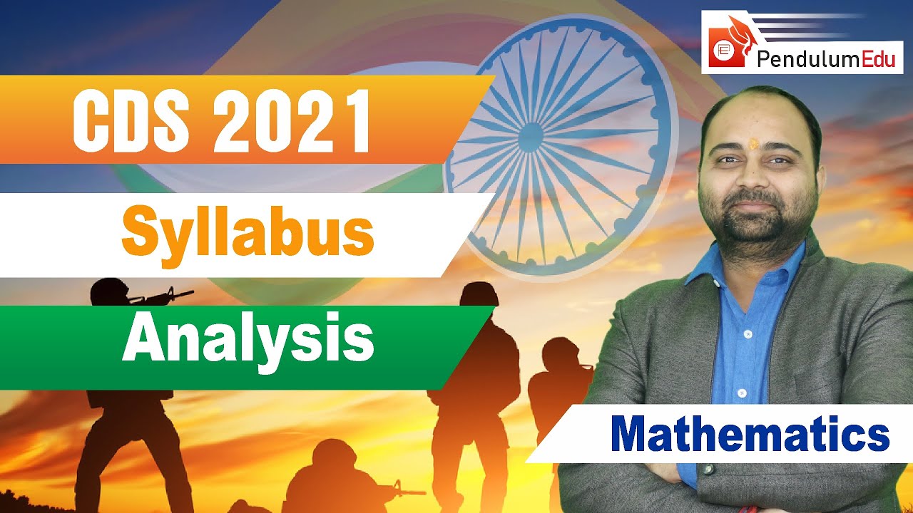 UPSC CDS Maths Syllabus | CDS Maths Previous Year Analysis | CDS ...