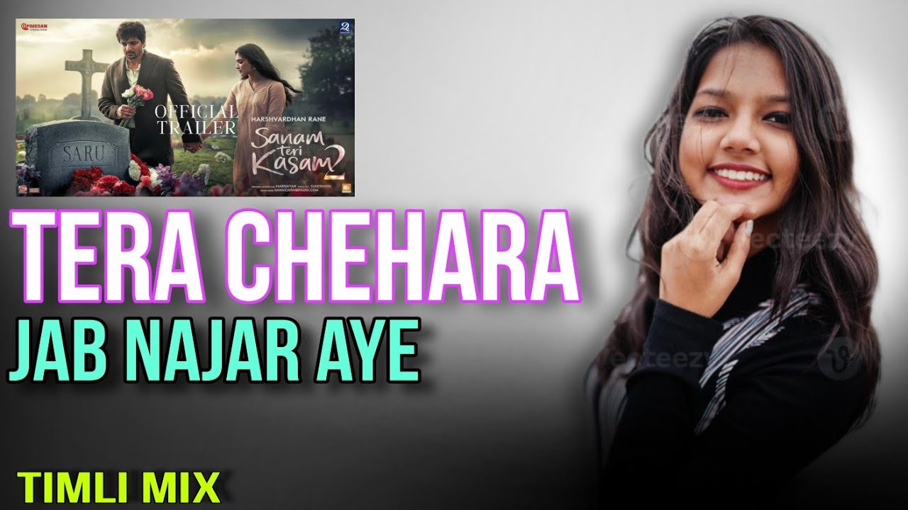 TERA_CHEHARA_JAB_NAJAR_ATE_ TRENDING_ TIMLI_SONG_MIX_2025_SANAM_TERI ...
