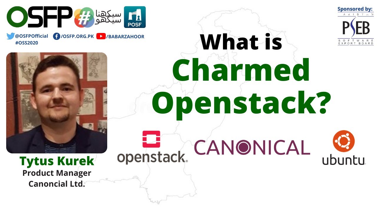 What is Charmed OpenStack - Tytus Kurek - Product Manager Canonical Ltd - #OSS2020 by OSFP - YouTube
