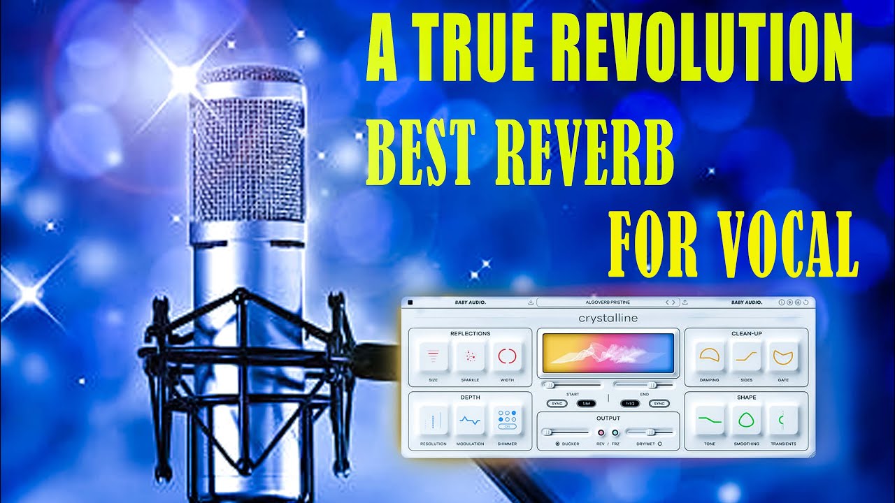 Best Reverb For Vocal In 2022 | Baby Audio Crystalline Reverb | In ...