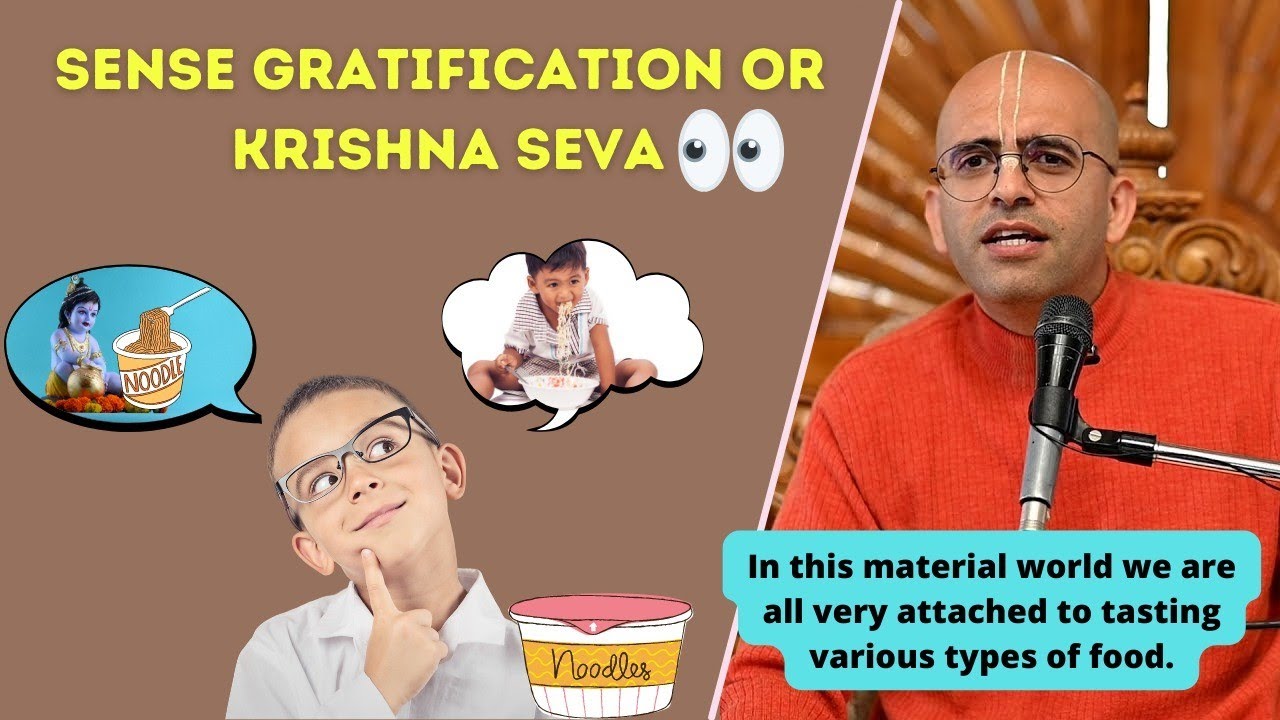 Sense gratification or Krishna Seva? - YouTube