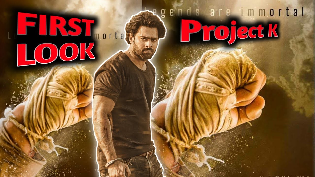 ProjectK | Project K Updates | Project k Motion Poster | Prabhas ...