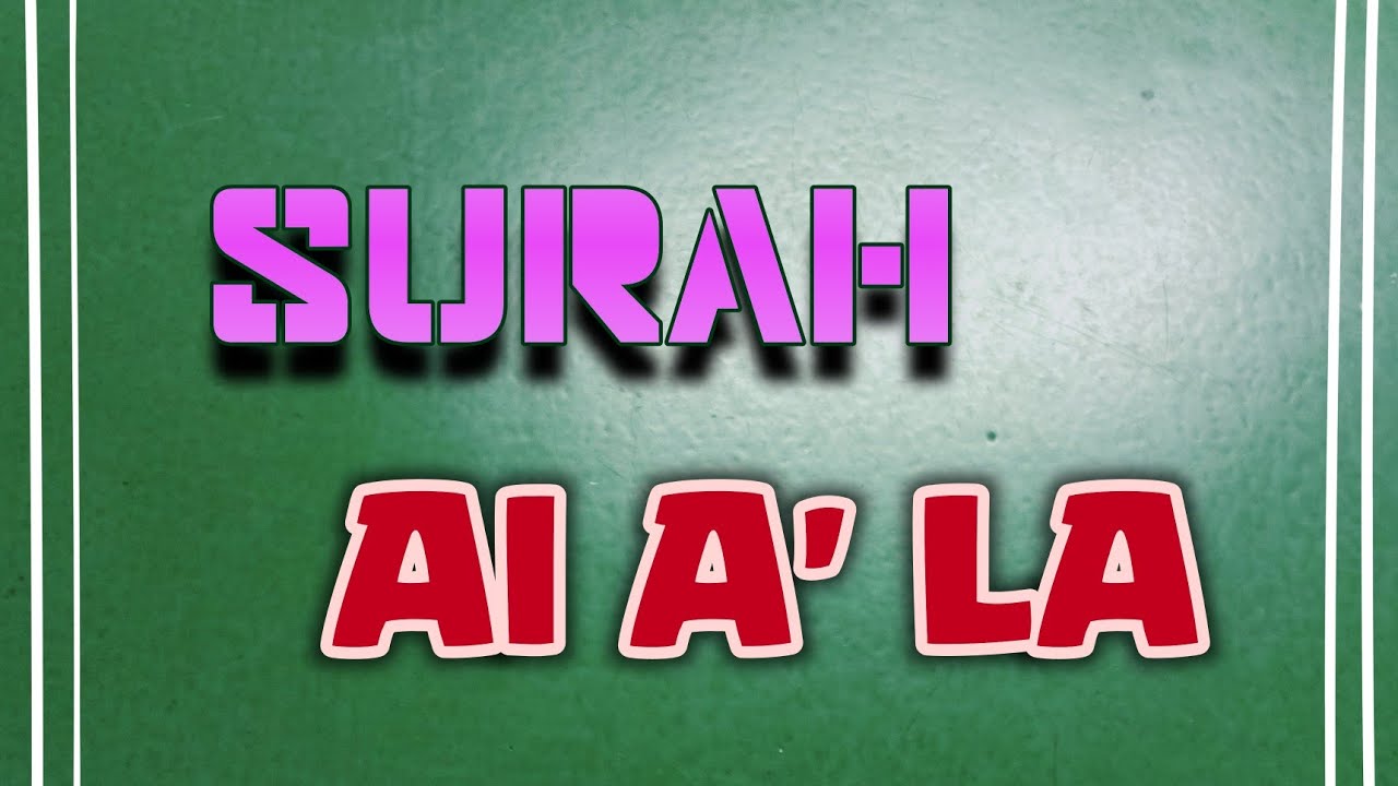 Surah Al A'la - YouTube