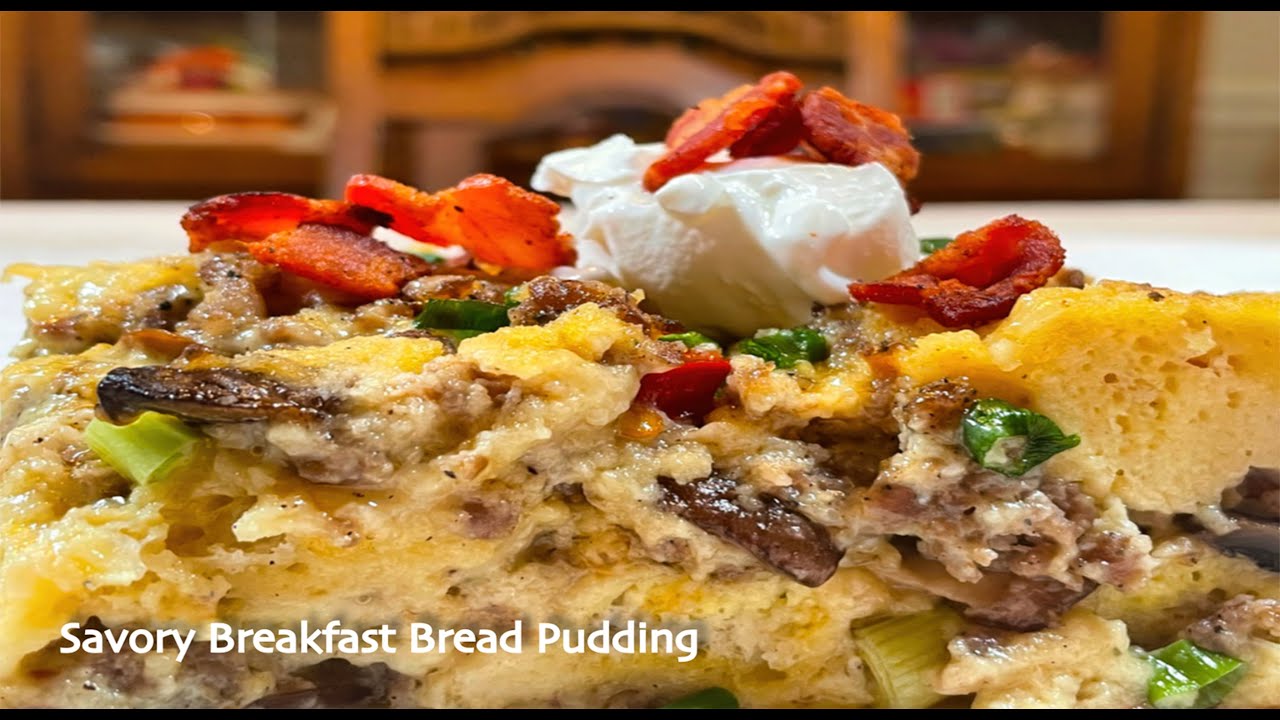 Savory Breakfast Bread Pudding - YouTube