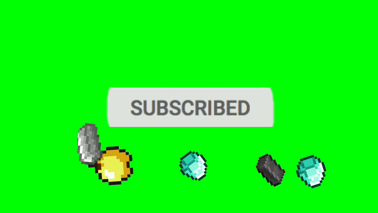 Minecraft Subscribe button green screen [ ORIGINAL ] - YouTube