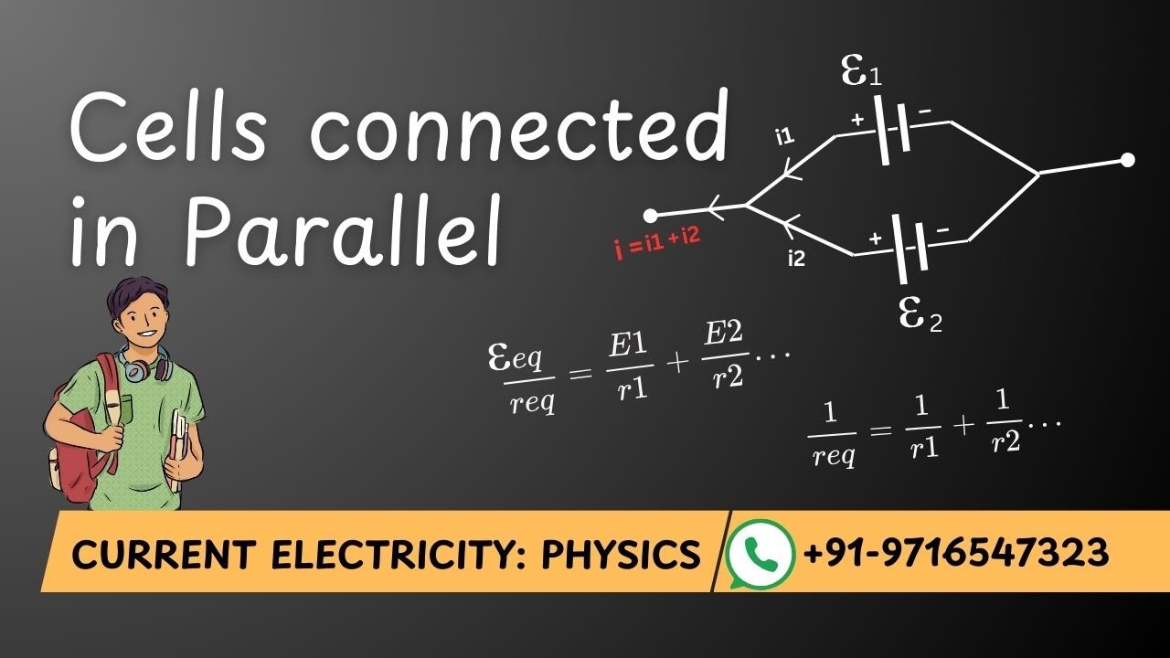 Cells are connected in Parallel I Current Electricity I Class 12 ...