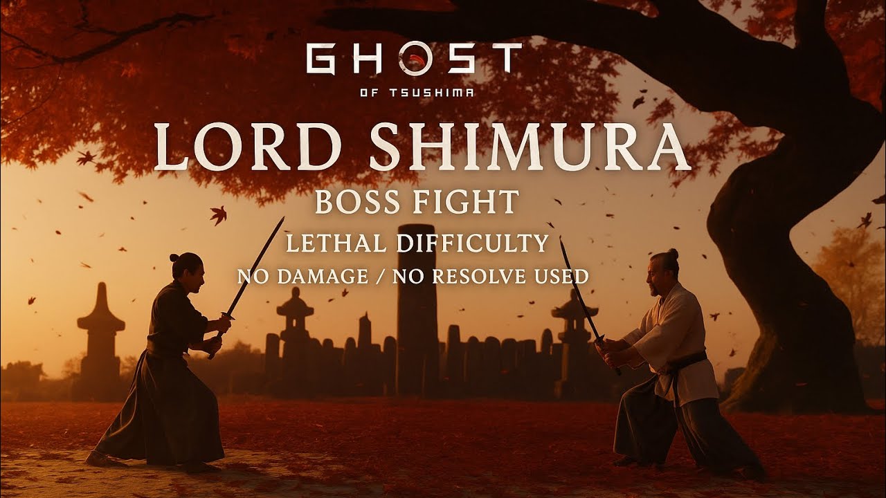 Ghost of Tsushima Lord Shimura Boss Fight - Lethal Difficulty | No ...