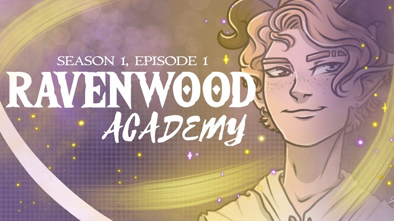 RAVENWOOD ACADEMY || SEASON 1 EPISODE 1 - New Beginnings - YouTube