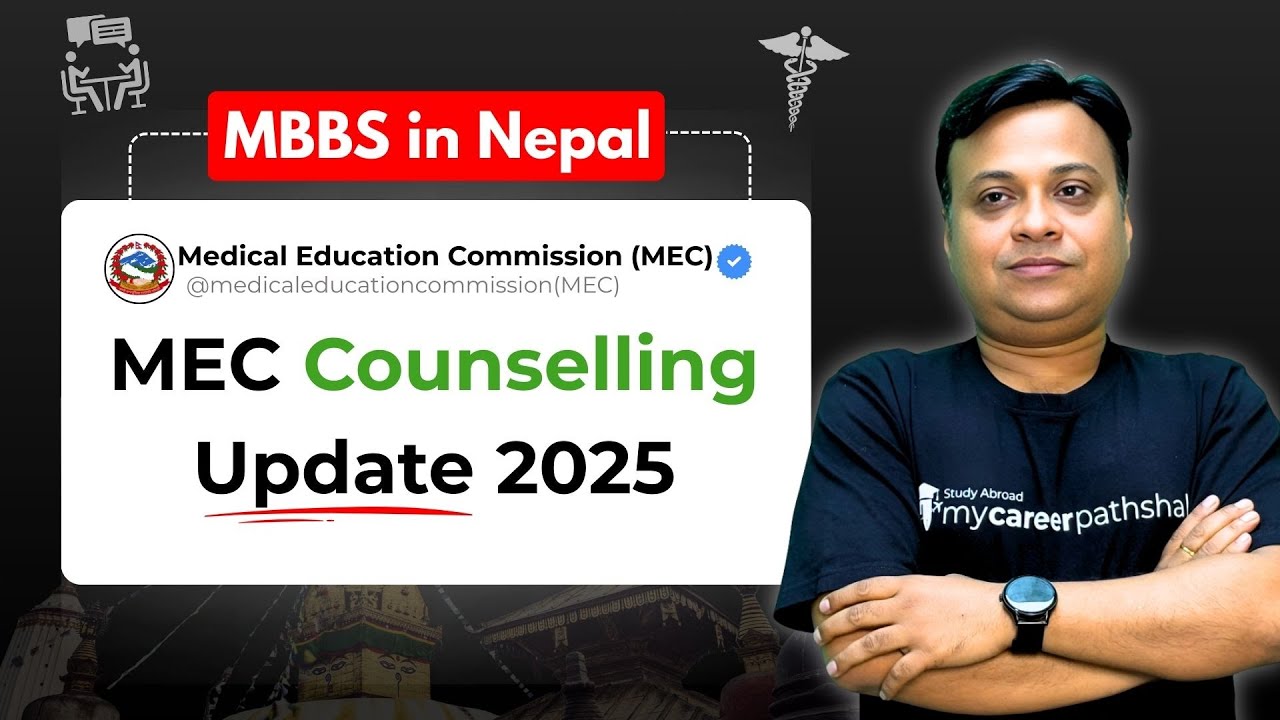 MBBS in Nepal SHOCKING Truth About MEC Counselling Update 2025 - YouTube