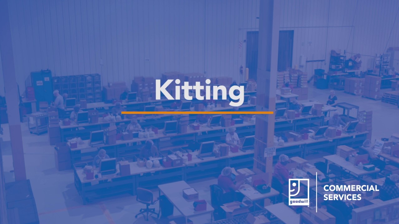 Goodwill Commercial Services Kitting - YouTube