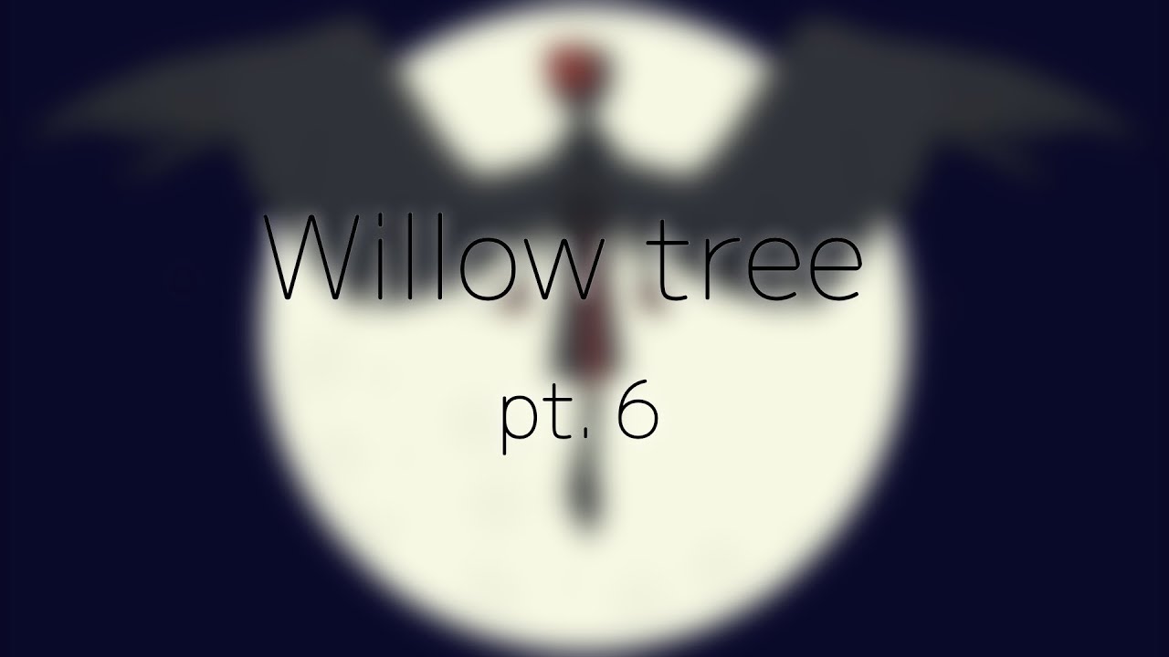 /Willow tree/MAP pt.6 - YouTube
