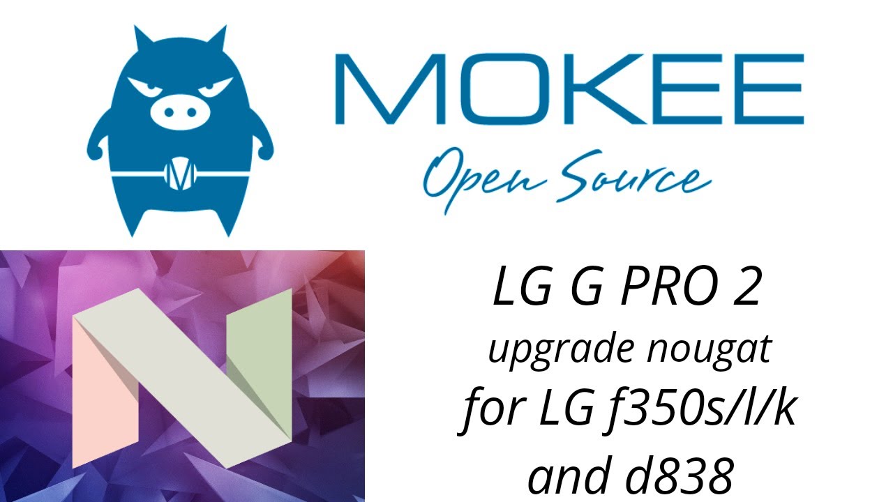 custom rom mokee os lg g pro 2 all series android 7 - YouTube