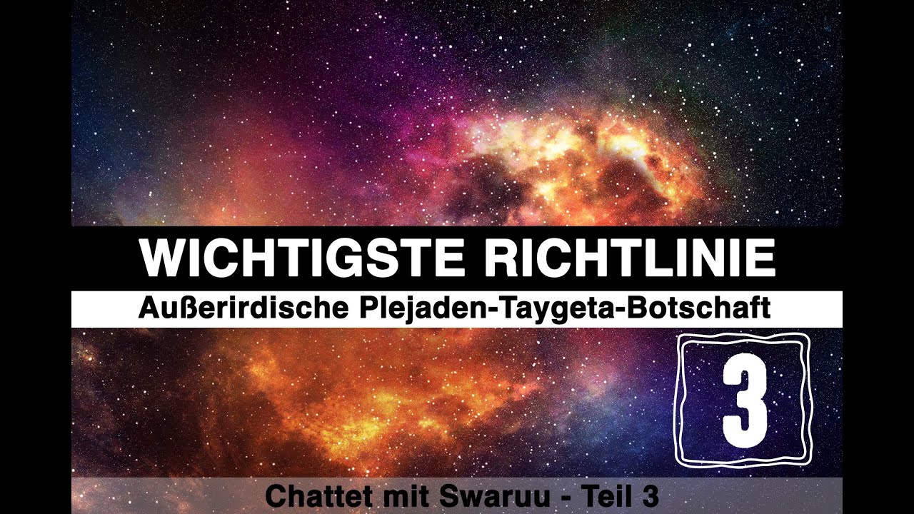 Außerirdische Nachricht von Taygeta Pleiades Prime Directive - Teil 3 ...