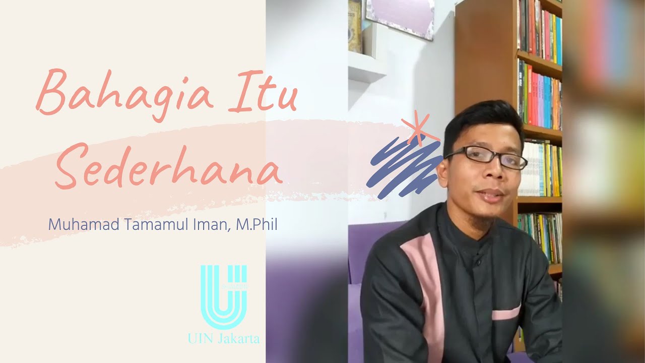 E-Kultum Ramadhan 2021 Eps 8 (Bahagia Itu Sederhana) - Muhamad Tamamul ...