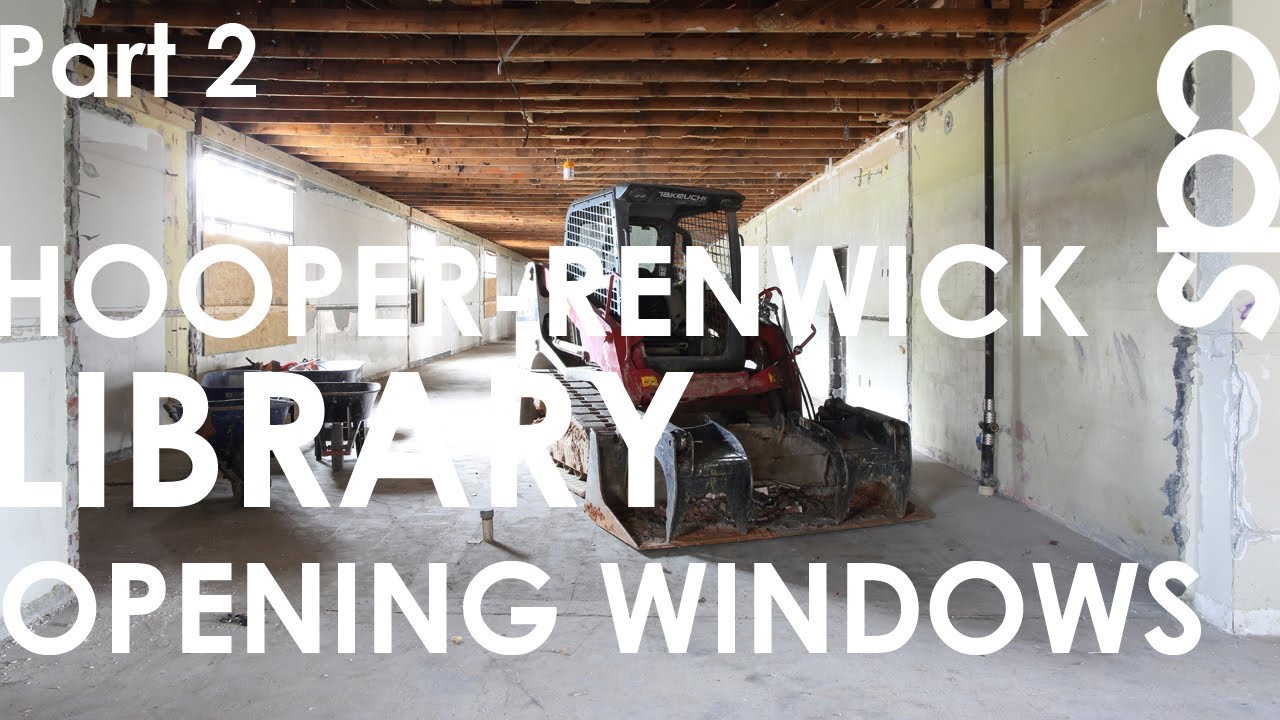 HOOPER-RENWICK LIBRARY - PART 2: OPENING WINDOWS - YouTube
