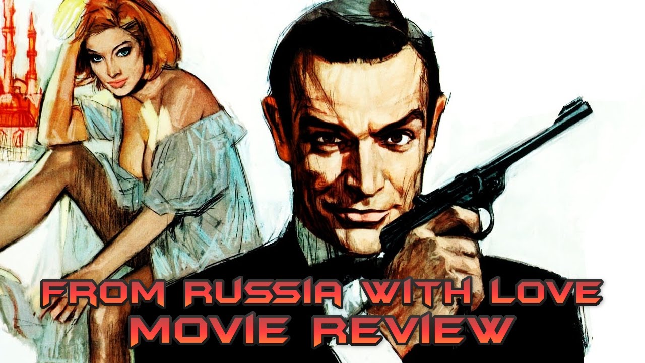 From Russia with Love - Movie Review - YouTube