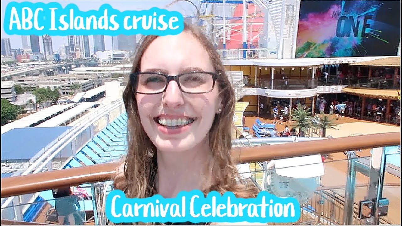 SETTING SAIL ON CARNIVAL CELEBRATION OUT OF MIAMI FOR THE ABC ISLANDS ...