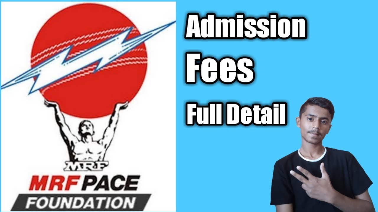 MRF Pace Foundation | Admission Fees | Full Detail | Atulaya Gupta ...