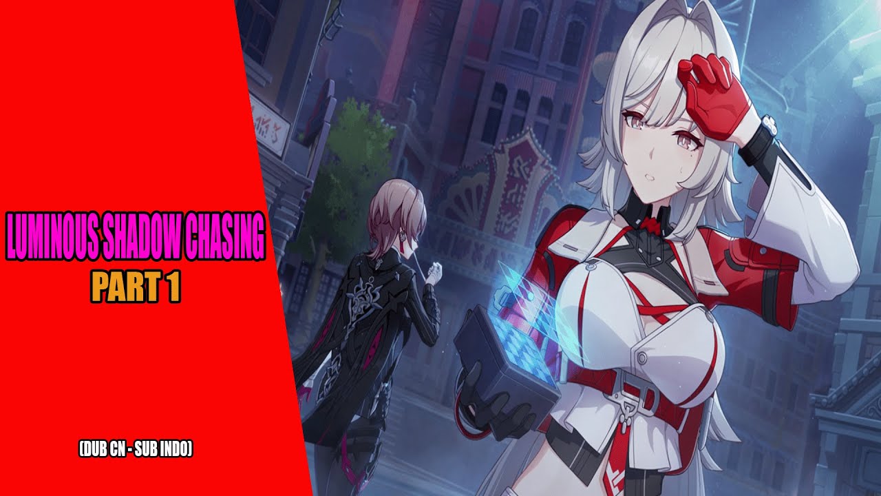 Honkai Impact 3 - Story Event Luminous Shadow Chasing part 1 - Gameplay Hi3 Indonesia - YouTube