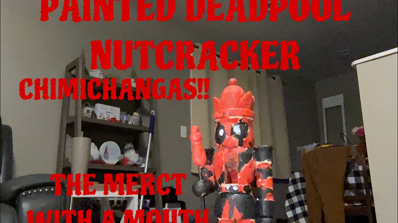 PAINTED DEADPOOL NUT CRACKER - YouTube