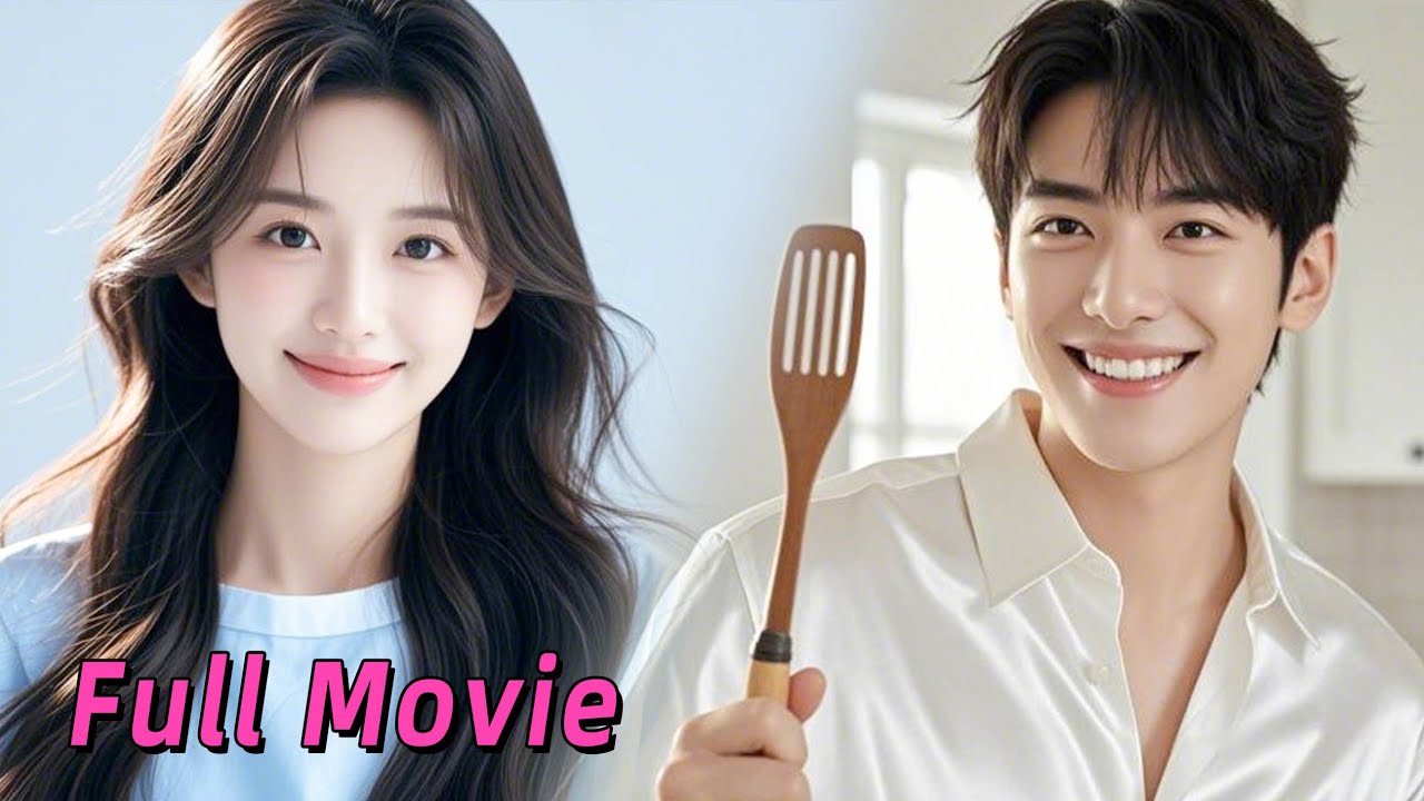 【Full Movie】Cinderella is sick, and the arrogant CEO personally cooks ...