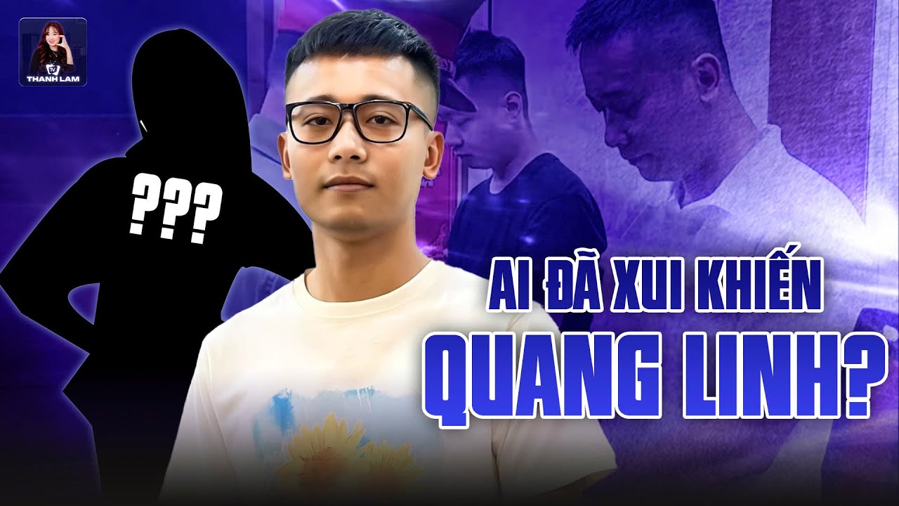 NGHĨ NÓ CHÁN: QUANG LINH VLOG TỪ ỦY VIÊN XUỐNG THÀNH ĐỐI TƯỢNG, VÀ CÓ ...