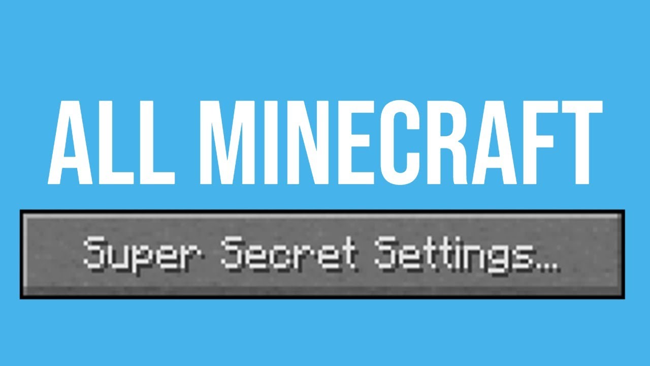 All Minecraft Super Secret Settings YouTube all-minecraft-super-secret-settings-youtube