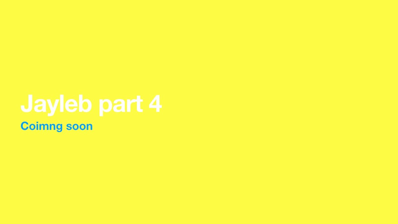 Jayleb part 4 tráiler - YouTube