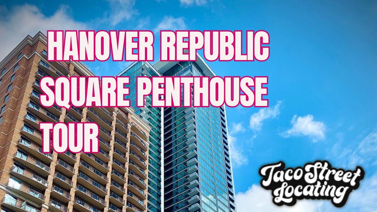 Hanover Republic Square Penthouse Tour in Downtown Austin - YouTube