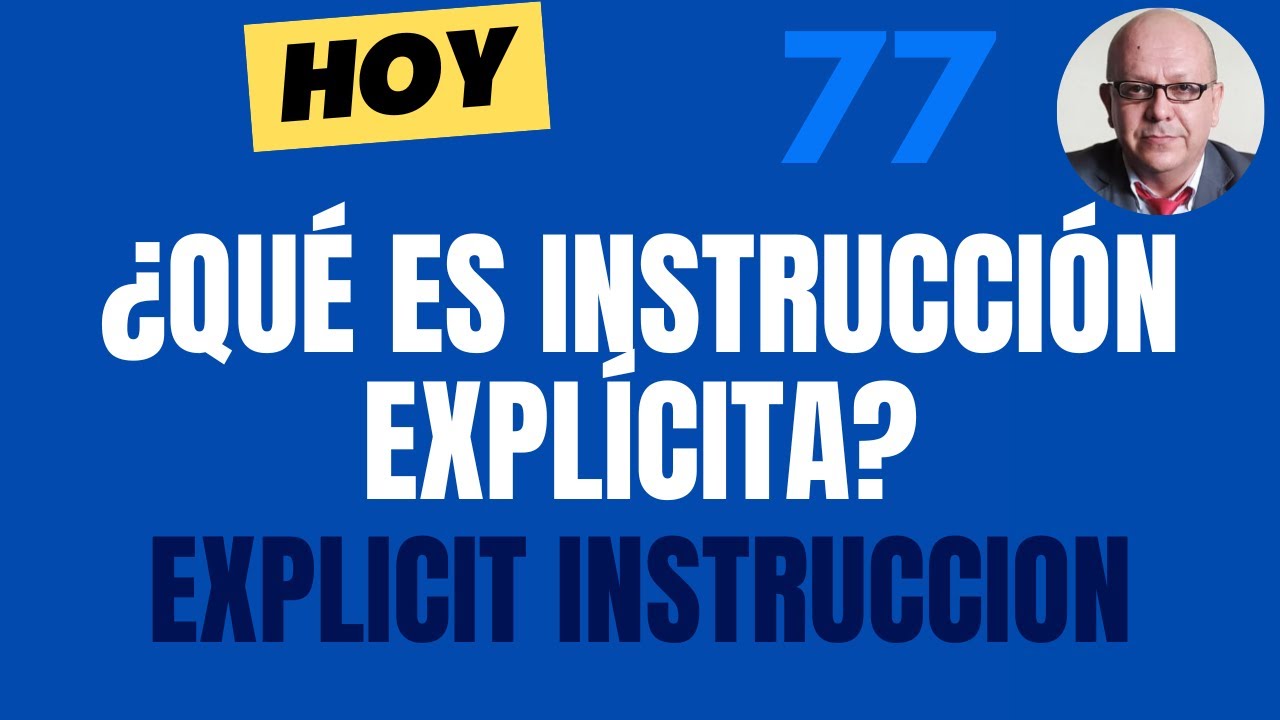 ¿QUE ES INSTRUCCION EXPLICITA? EXPLICIT INSTRUCCION - YouTube
