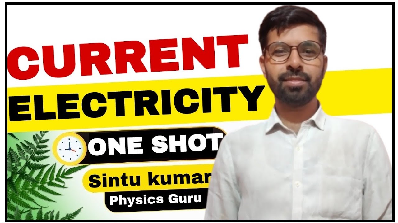 Electric Current class 12 Oneshot । Current Electricity Oneshot ...