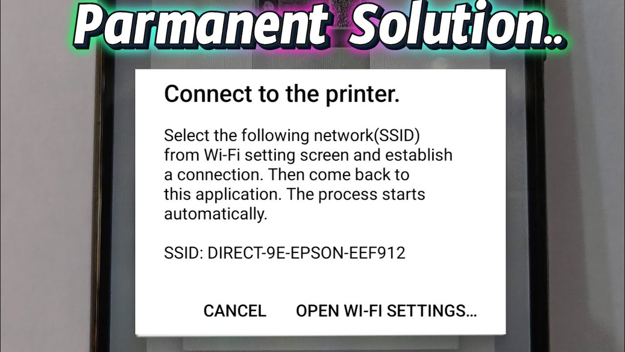 Connect to the printer Select the following network(SSID) Epson Print ...