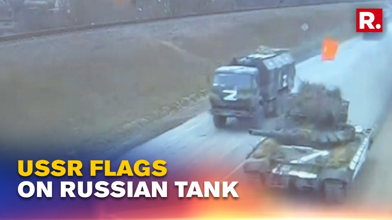 USSR Flags Spotted On Russian Trucks As Day 2 Of Ukraine Invasion ...