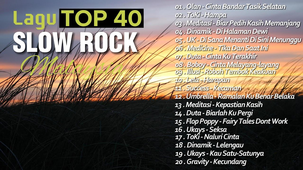 LAGU SLOW ROCK MALAYSIA LAMA TERBAIK - LAGU MALAYSIA MENYENTUH HATI ...