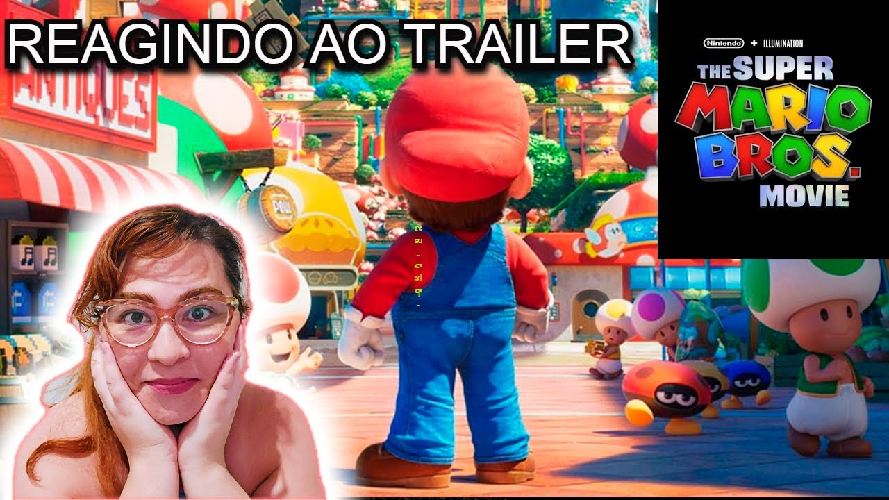 REAÇÃO: TRAILER DO SUPER MARIO BROS (O FILME) - Natanny - YouTube