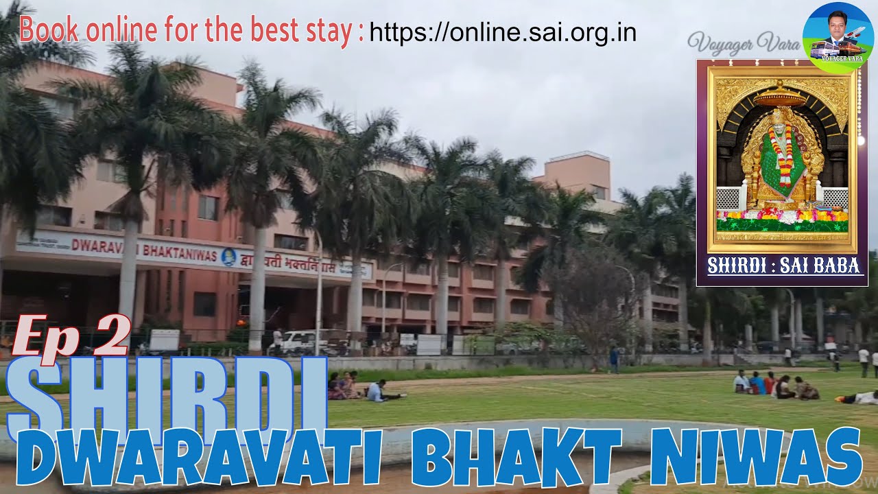 SHIRDI Ep 2 - DWARAVATI BHAKT NIWAS I ENGLISH @voyagervara ACCOMODATION ...