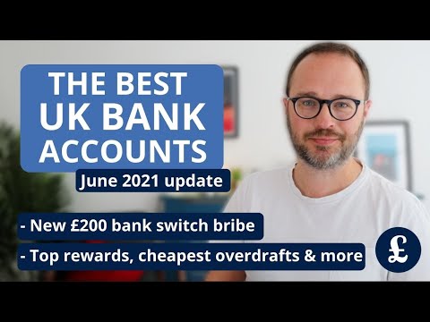 Best UK Bank Accounts (June 2021 update and news)
