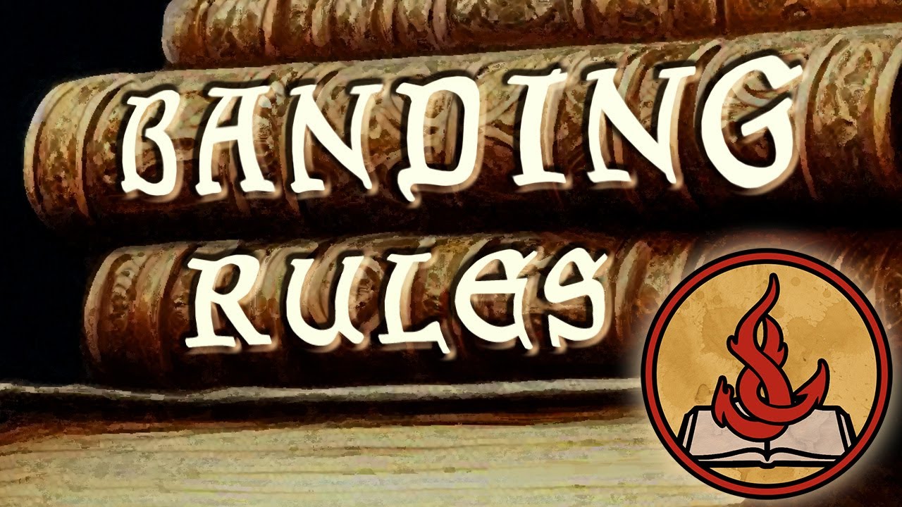 Banding - What is it, how does it work, how to use it? Magic the ...