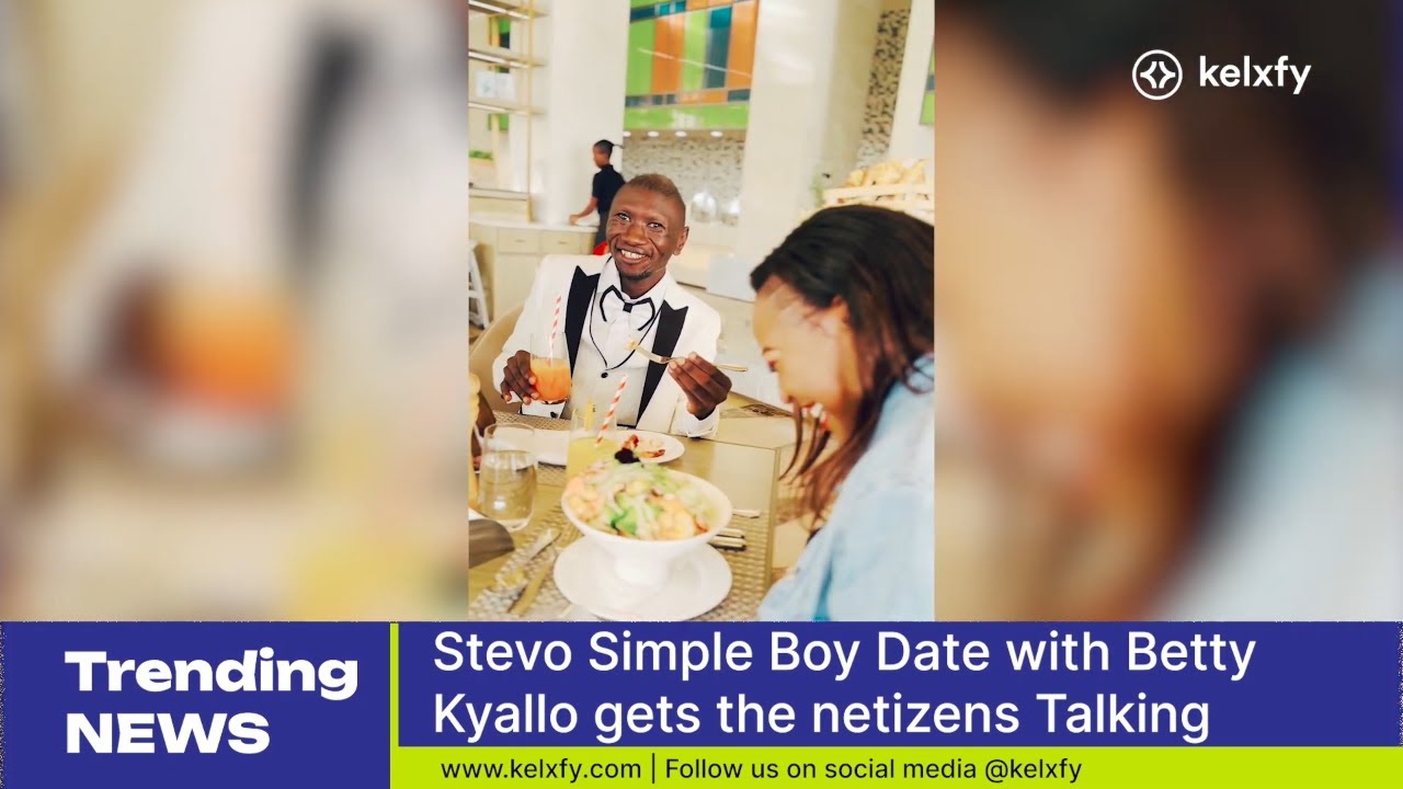 Stevo Simple Boy and Betty Kyallo Dating (FULL VIDEO) - YouTube