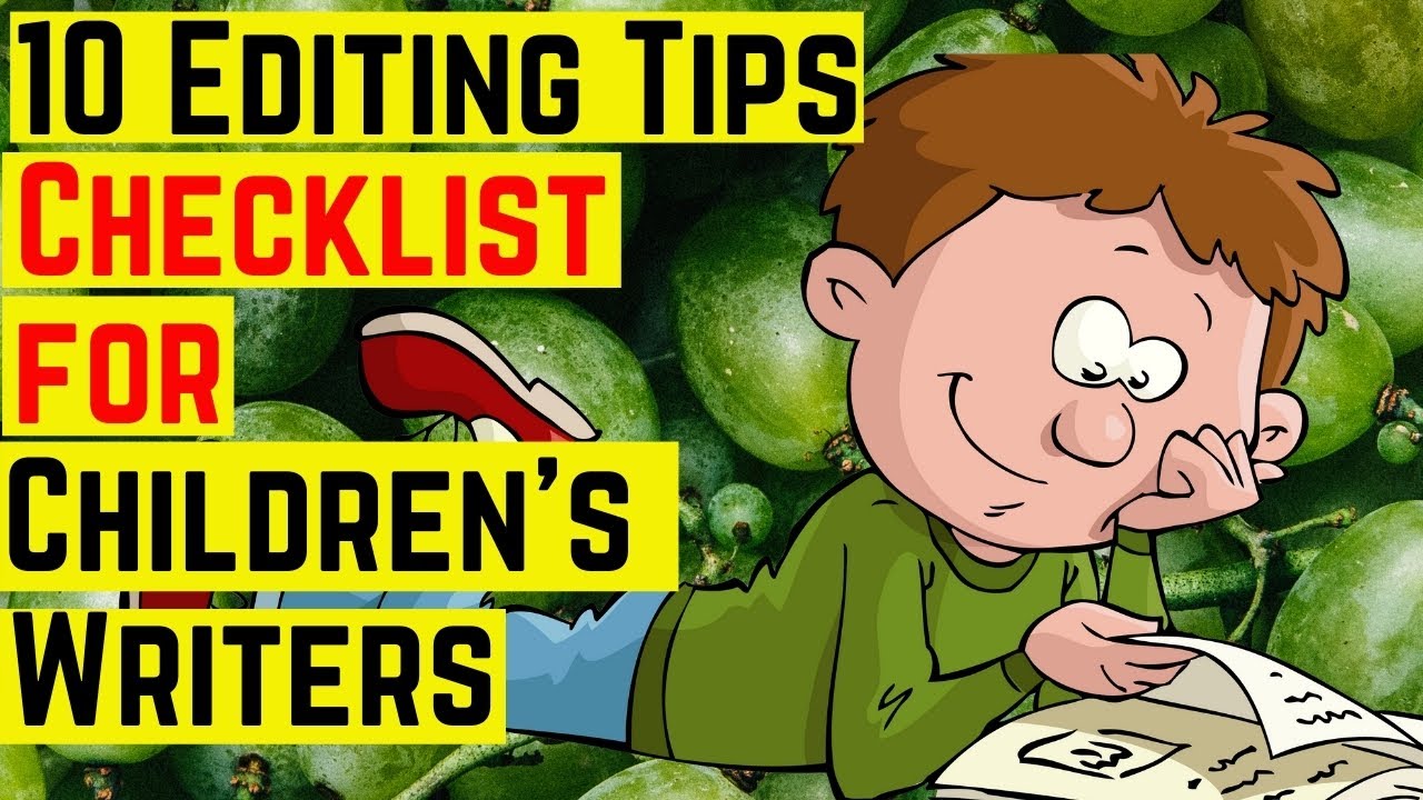 10 Editing Tips - Checklist for Children's Writers 📚📚 - YouTube