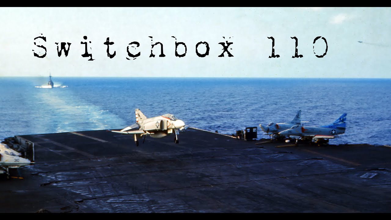 The Dad Project--Thirteenth Installment: Vietnam & the F-4B Phantom Part IV; Switchbox 110 - YouTube