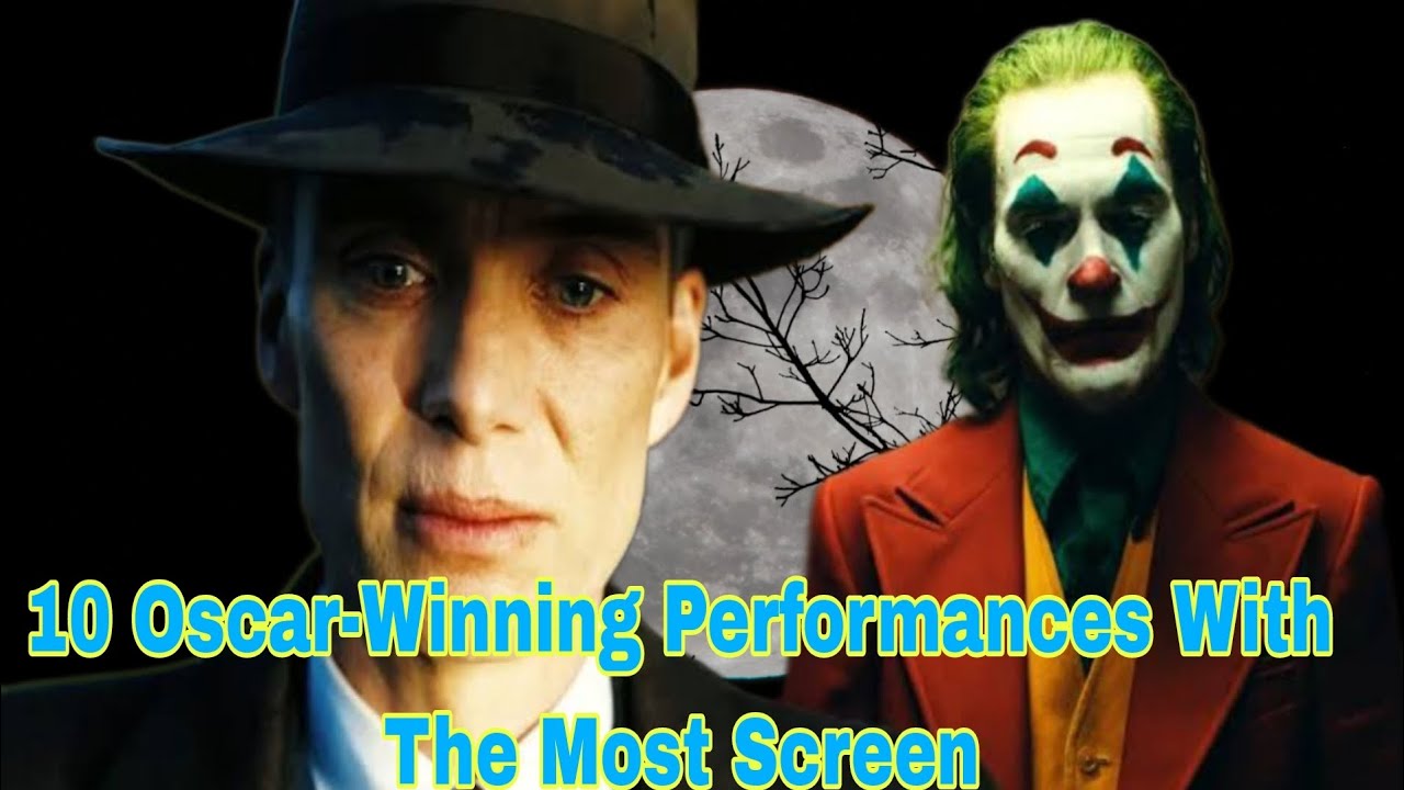 10 Oscar-Winning Performances With The Most Screen British news js ...