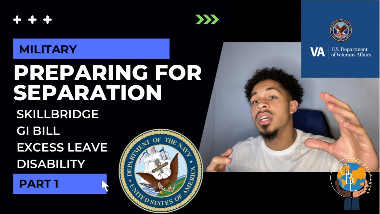 PREPARING FOR MILITARY SEPARATION - PART 1 - YouTube