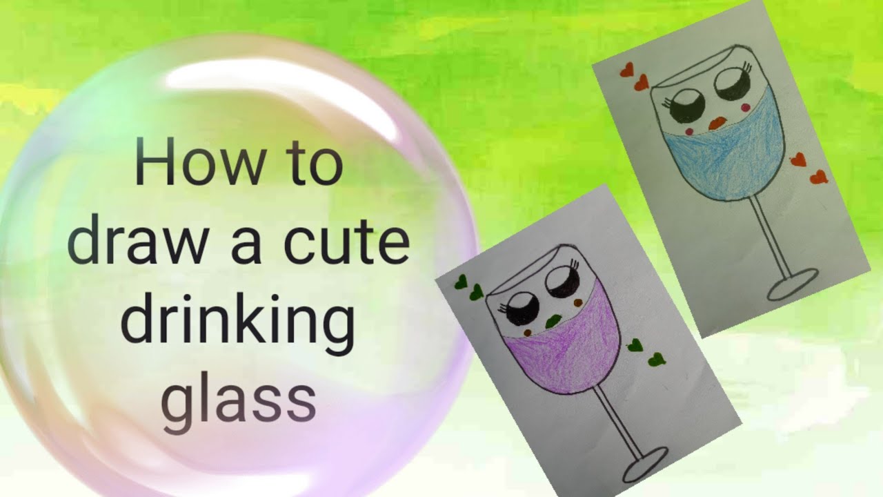 How to draw a cute drinking glass - step by step easy glass cartoon ...