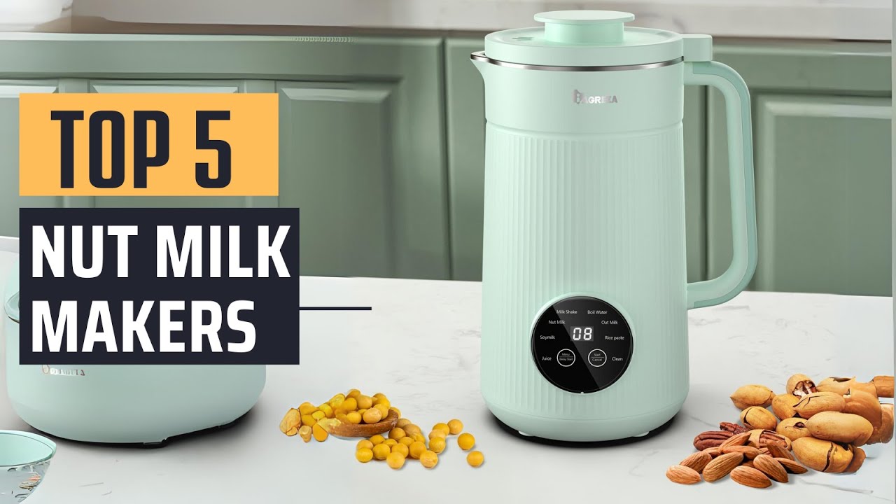 Best Nut Milk Makers [2025] - Top 5 Picks - YouTube